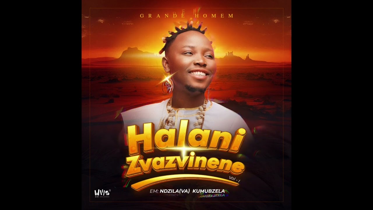 Grande Homem lança música "Ndzila Kumubzela" e anuncia o álbum "Halani ...